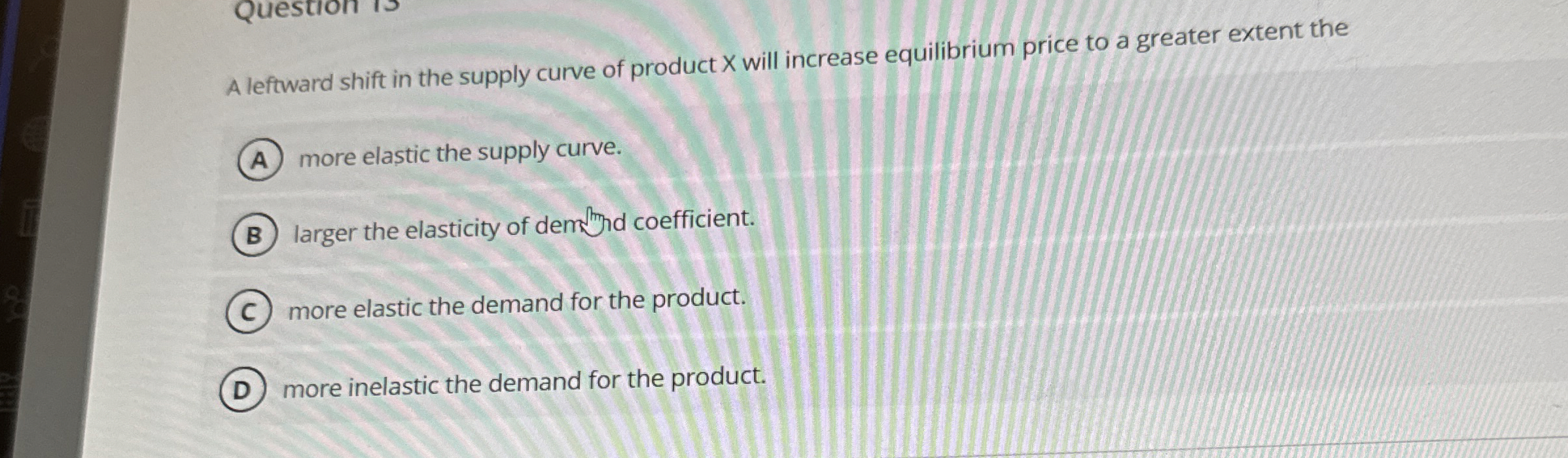 Solved A leftward shift in the supply curve of product x | Chegg.com