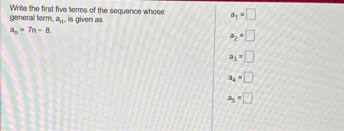 Solved Write the first five terms of the sequence whose | Chegg.com