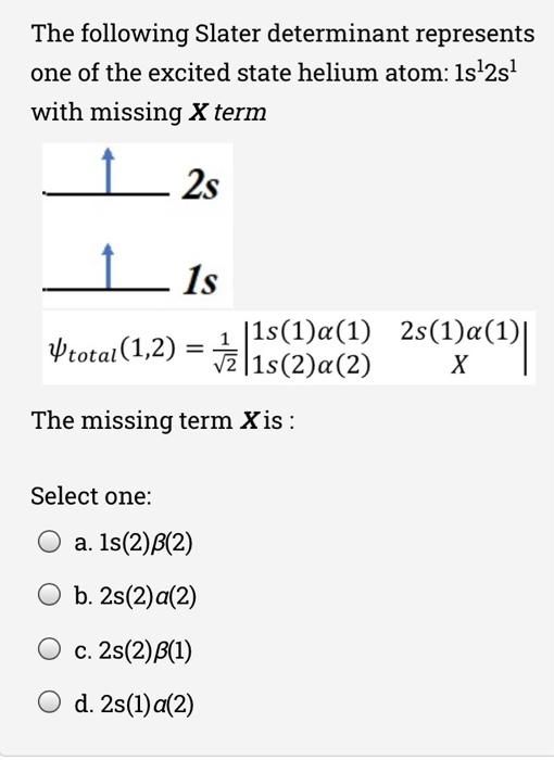 Solved The following Slater determinant represents one of | Chegg.com