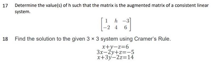Solved 17 Determine the value(s) of h such that the matrix | Chegg.com