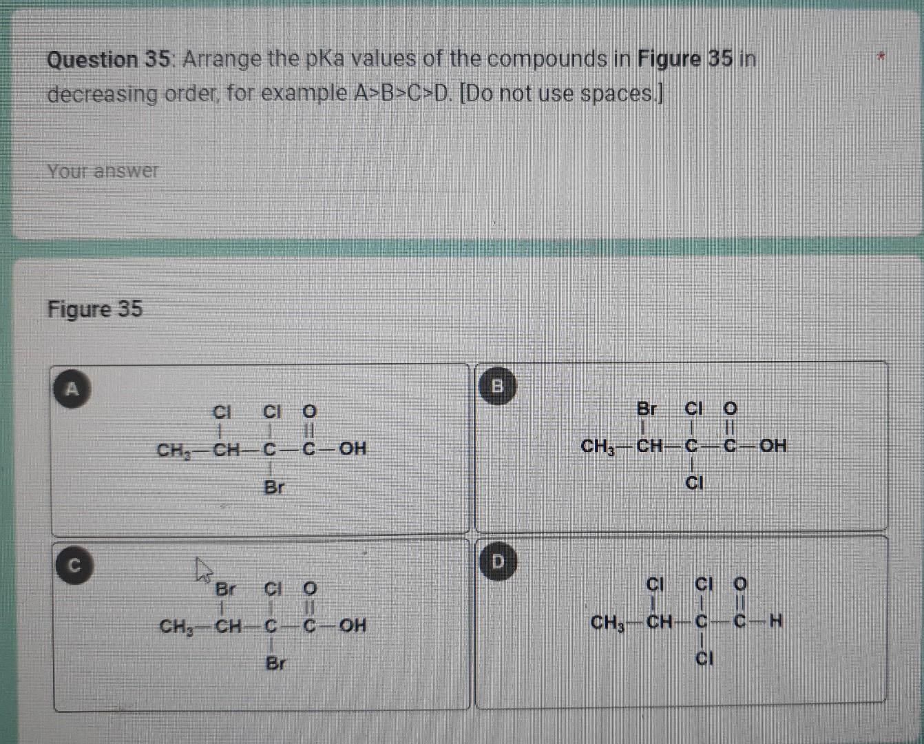 Solved Question 35: Arrange the pKa values of the compounds | Chegg.com