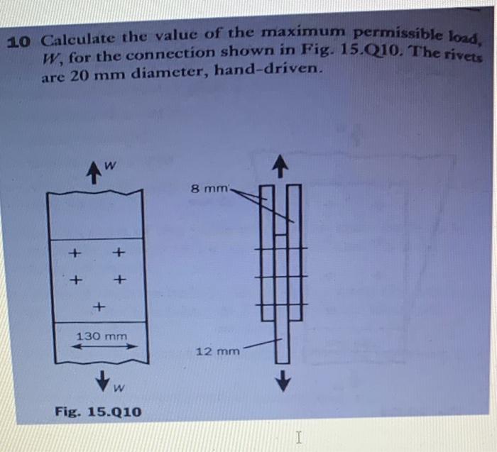 Solved 10 Calculate the value of the maximum permissible | Chegg.com