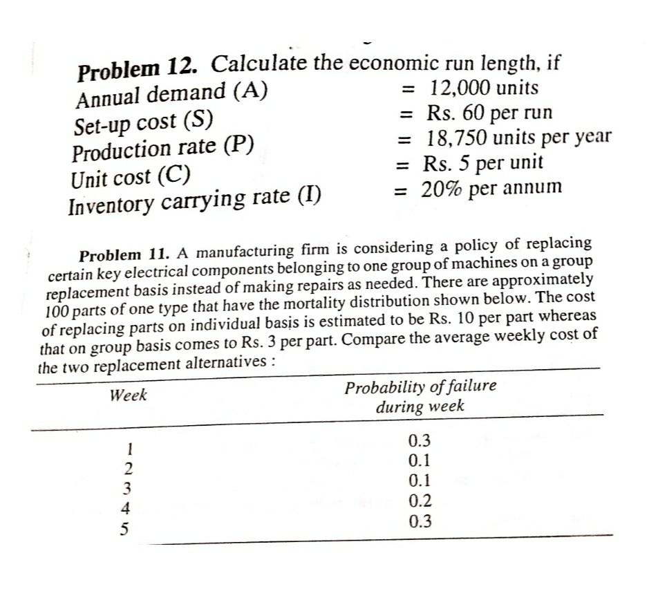 Solved Problem 12. Calculate the economic run length, if | Chegg.com