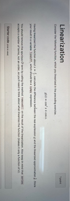 Linearization 1 point Consider the following | Chegg.com