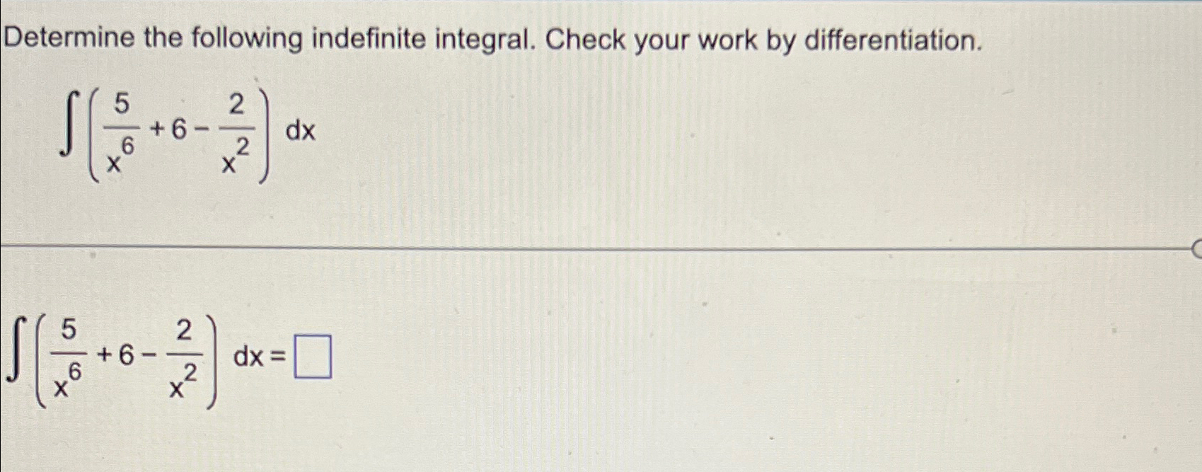Solved Determine the following indefinite integral. Check | Chegg.com