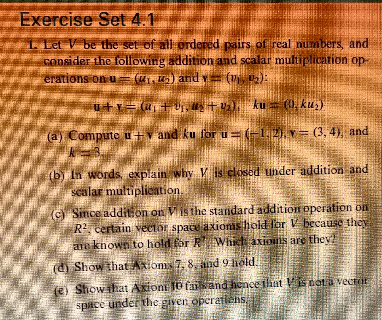 Solved 1. Let V be the set of all ordered pairs of real | Chegg.com