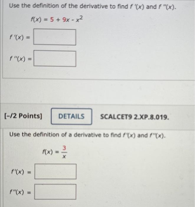 Solved Use the definition of the derivative to find f′(x) | Chegg.com