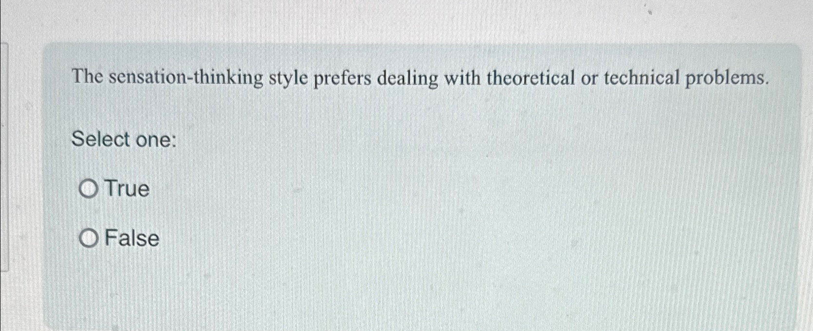 Solved The sensation-thinking style prefers dealing with | Chegg.com
