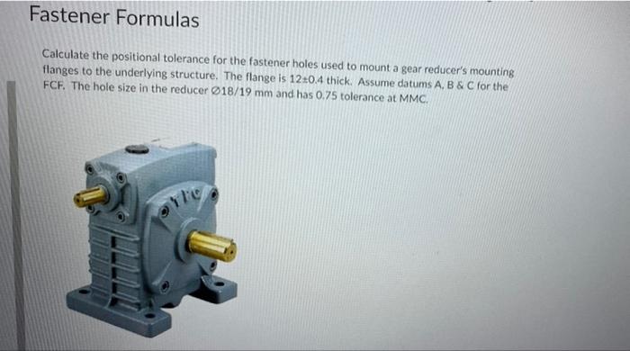 Solved Fastener Formulas Calculate the positional tolerance | Chegg.com