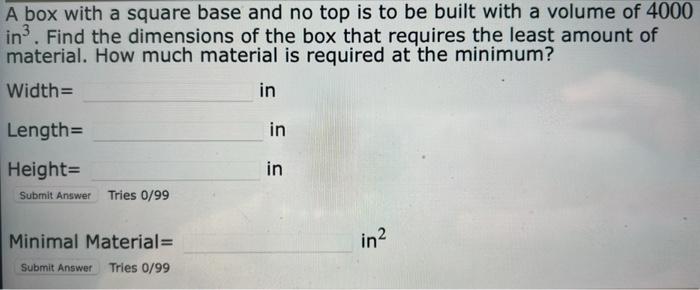 Solved A box with a square base and no top is to be built | Chegg.com