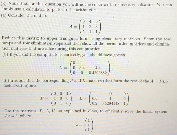 Solved (3) Note that for this question you will not need to | Chegg.com