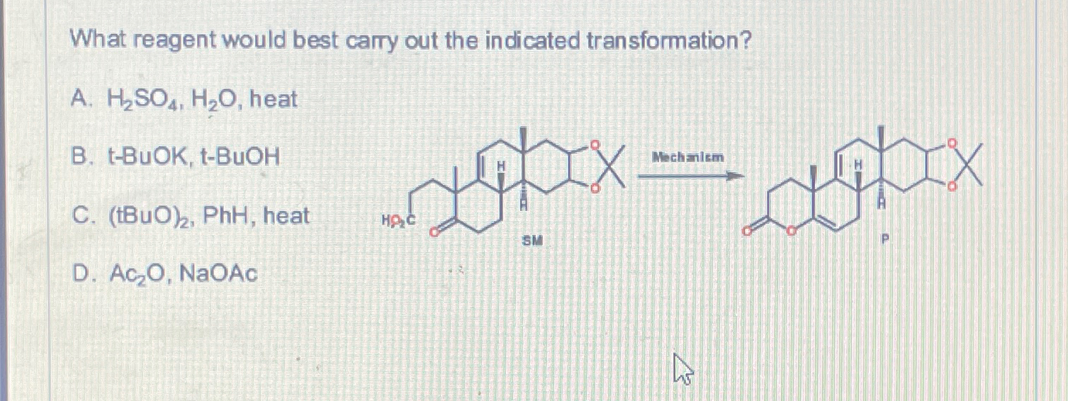 Solved What reagent would best carry out the indicated | Chegg.com