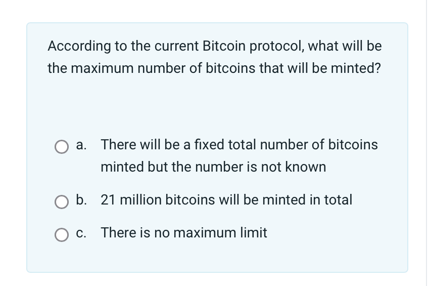 Solved According to the current Bitcoin protocol, what will | Chegg.com