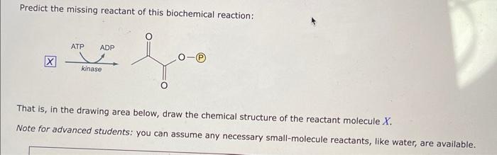 Solved Predict the missing reactant of this biochemical | Chegg.com
