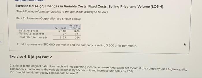 Solved Exercise 6.5 (Algo) Changes in Variable Costs, Fixed | Chegg.com