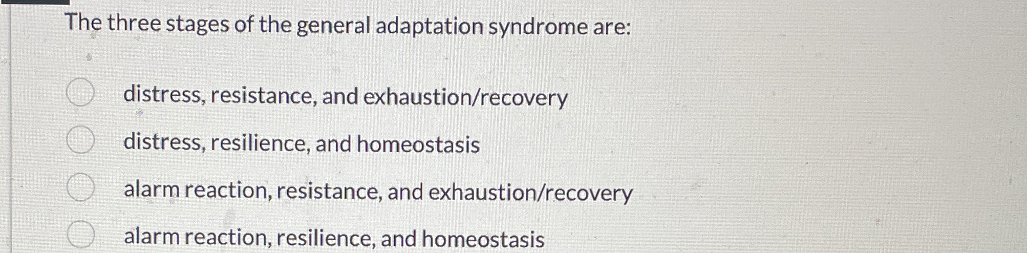 Solved The three stages of the general adaptation syndrome | Chegg.com