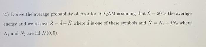 2.) Derive the average probability of error for | Chegg.com