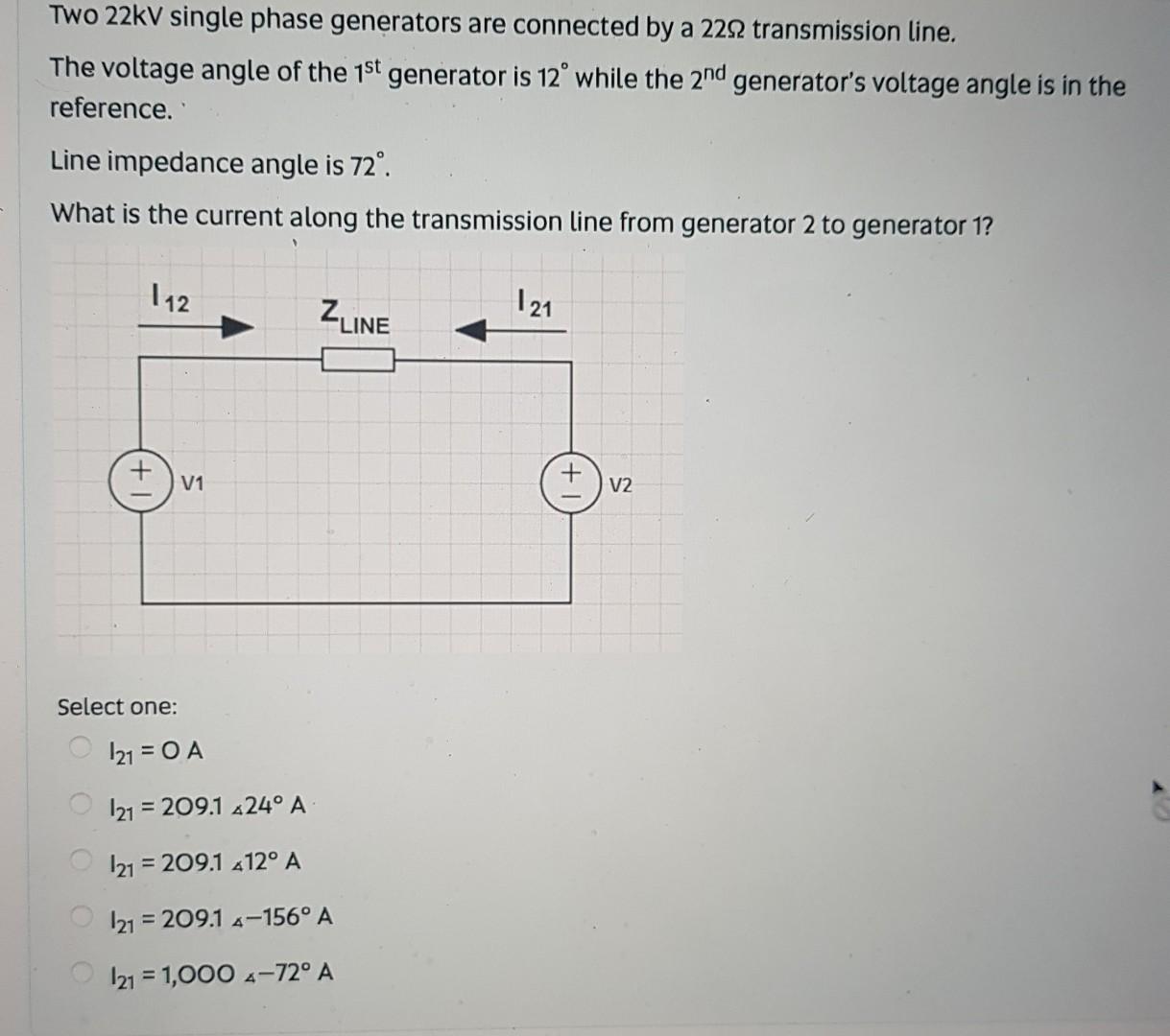 Solved Two 22kV single phase generators are connected by a | Chegg.com