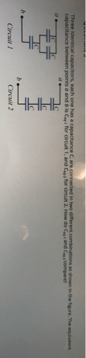 Solved Three identical capacitors, each one has a | Chegg.com