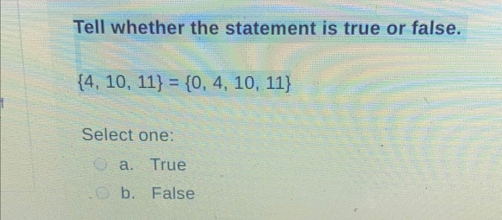 Solved Tell whether the statement is true or | Chegg.com