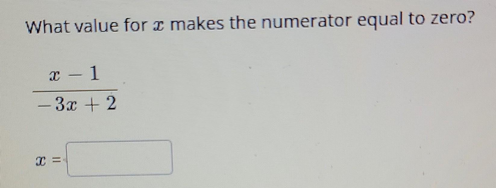 Solved What value for I makes the numerator equal to zero? 1 | Chegg.com