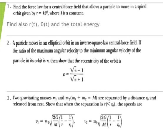 Solved 1. Find the force law for a central-force field that | Chegg.com