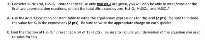 3. Consider silicic acid, H.SiO4. Note that because | Chegg.com