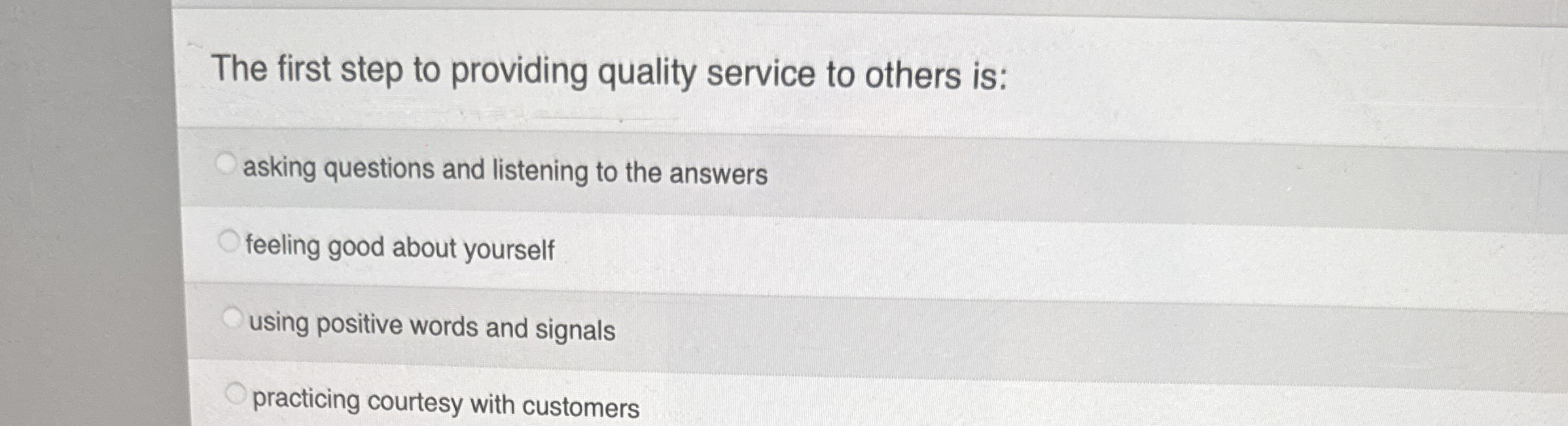 Solved The first step to providing quality service to others | Chegg.com