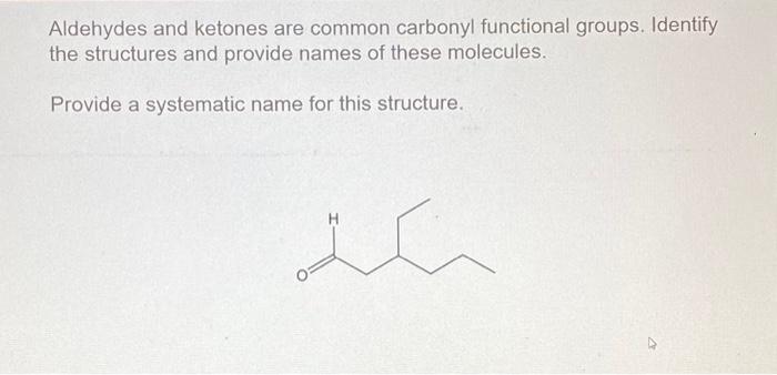Solved Aldehydes and ketones are common carbonyl functional | Chegg.com