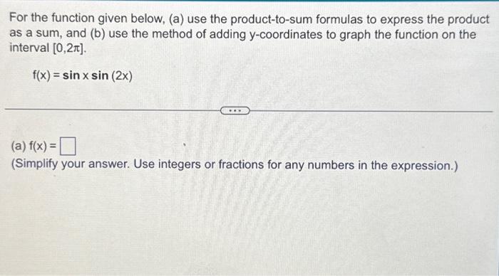 Solved For the function given below, (a) use the | Chegg.com