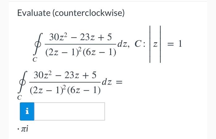 Solved Evaluate (counterclockwise) | Chegg.com