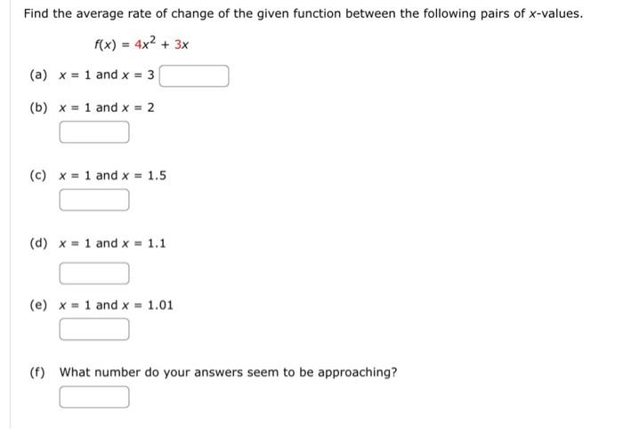 Solved Find the average rate of change of the given function | Chegg.com