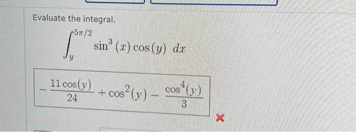 Solved Evaluate the integral. | Chegg.com