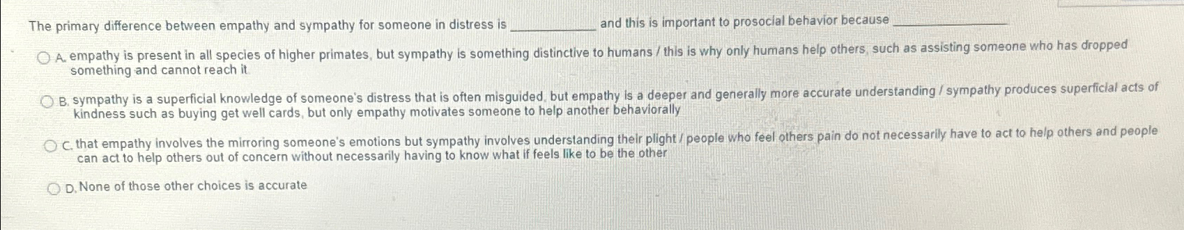 Solved The primary difference between empathy and sympathy | Chegg.com