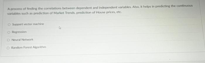 Solved A process of finding the correlations between | Chegg.com