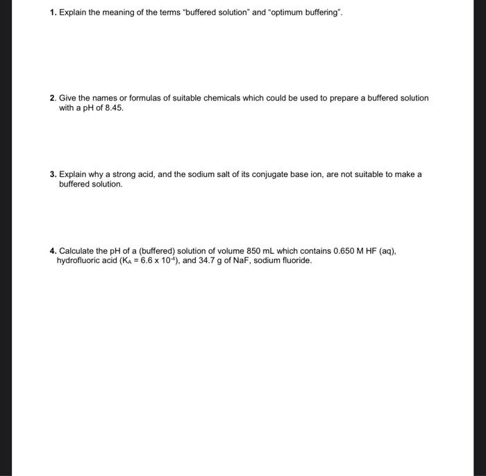 Solved 1. Explain the meaning of the terms "buffered | Chegg.com