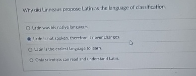 Solved Why did Linneaus propose Latin as the language of | Chegg.com