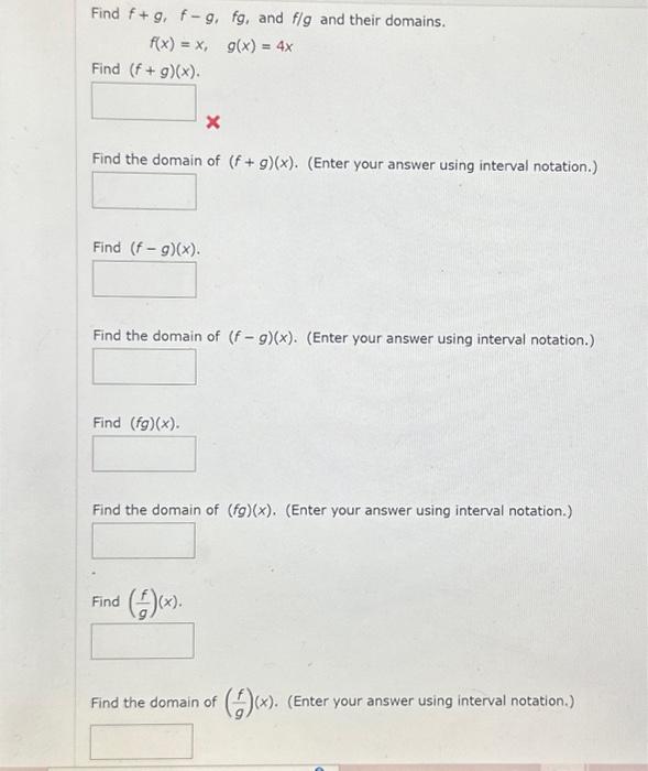 Solved Find f+g,f−g,fg, and f/g and their domains. | Chegg.com