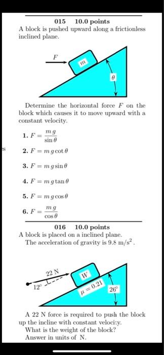 Solved 015 10.0 points A block is pushed upward along a | Chegg.com