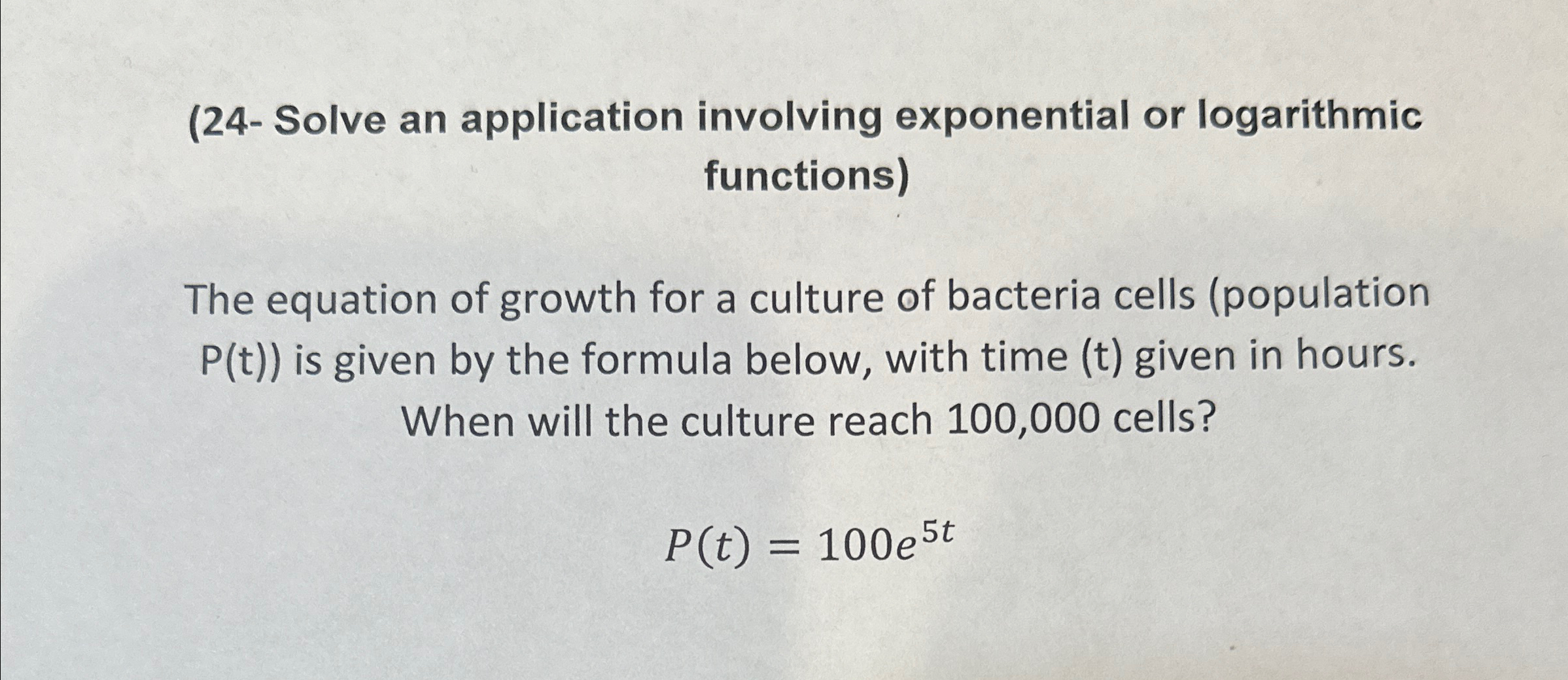 Solved (24- ﻿Solve an application involving exponential or | Chegg.com