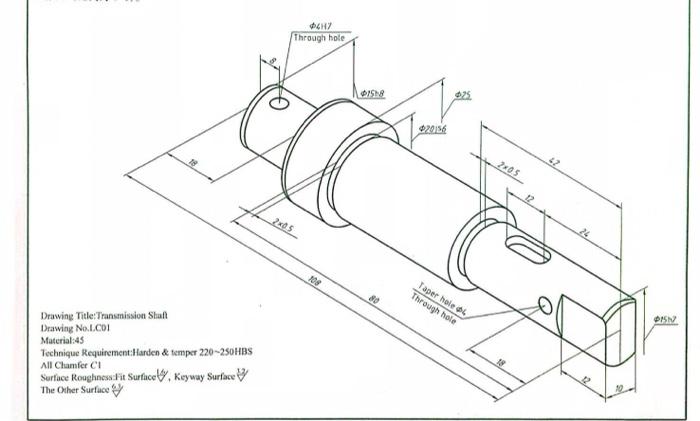 Solved Draw a detail drawing of the transmission shaft on A3 | Chegg.com