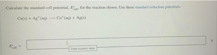 Solved Calculate The Standard Cell Potential Ecell ∗ For
