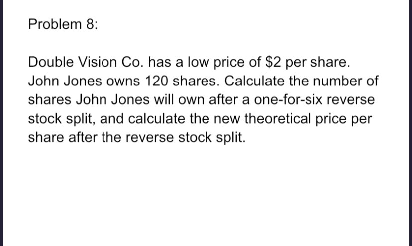 Solved by an EXPERT Problem 8:Double Vision Co. ﻿has a low price of $2 | Chegg.com