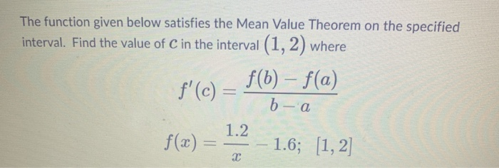 Solved The function given below satisfies the Mean Value | Chegg.com
