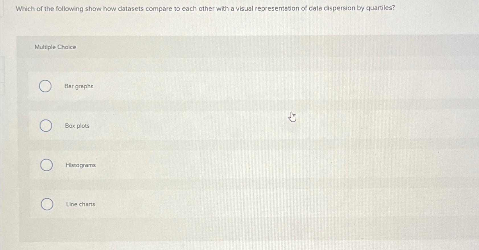 Solved Which of the following show how datasets compare to | Chegg.com