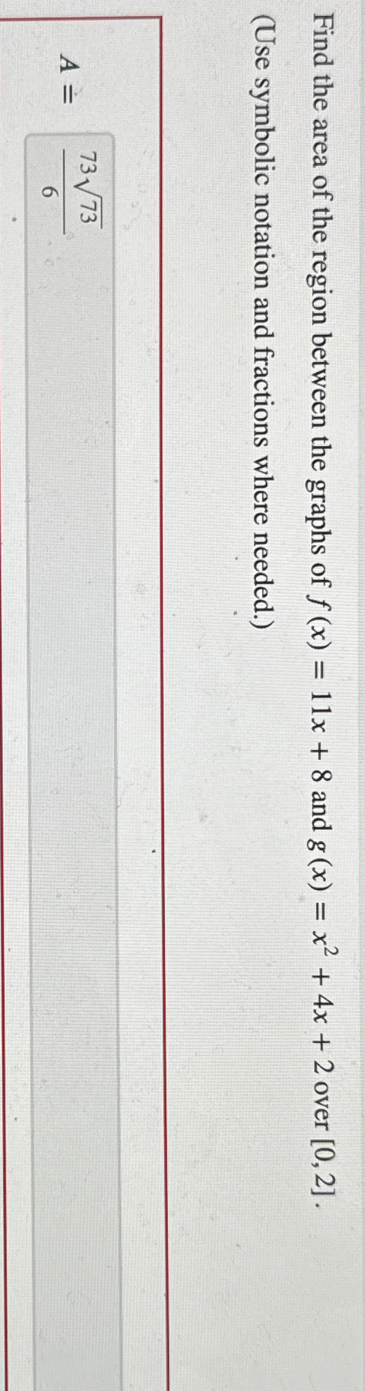 Find the area of the region between the graphs of | Chegg.com