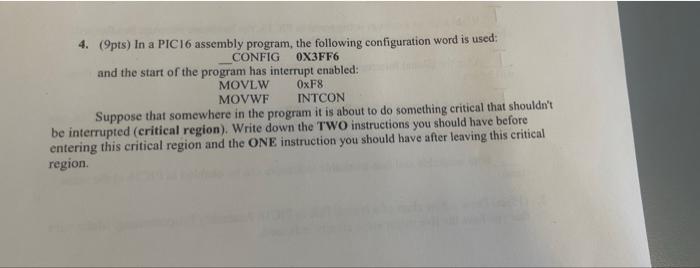 Solved 4. 9pts) In a PIC16 assembly program, the following | Chegg.com