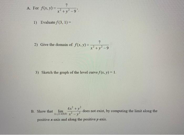 Solved For f(x,y)=x2+y2−97 1) Evaluate f(3,1)= 2) Give the | Chegg.com