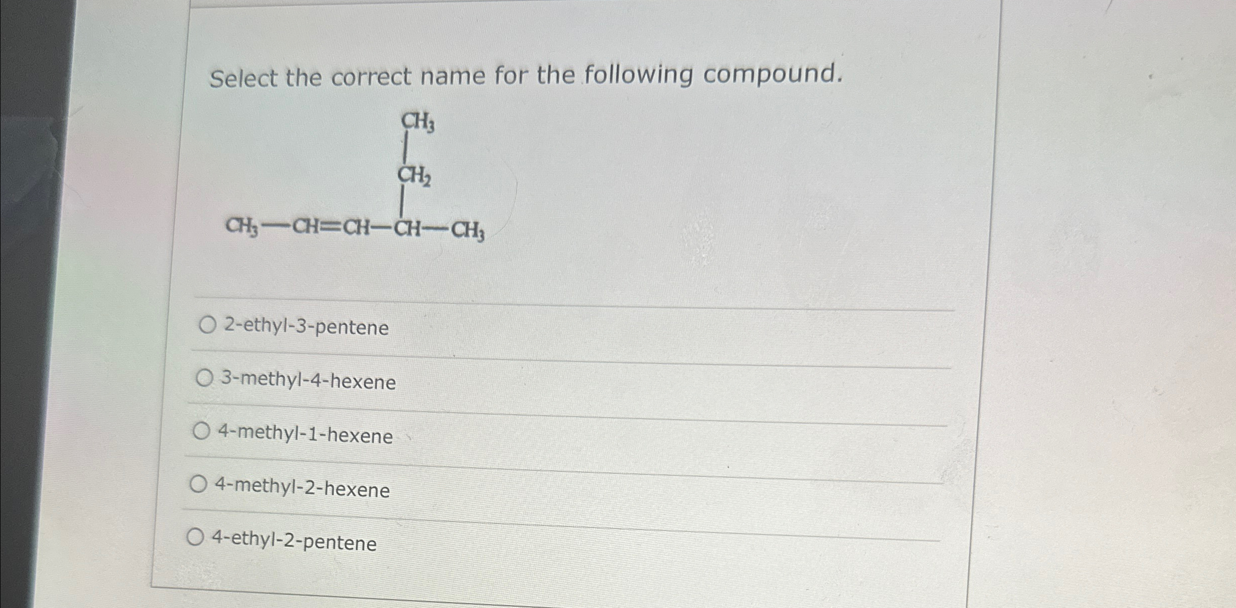 Solved Select the correct name for the following | Chegg.com