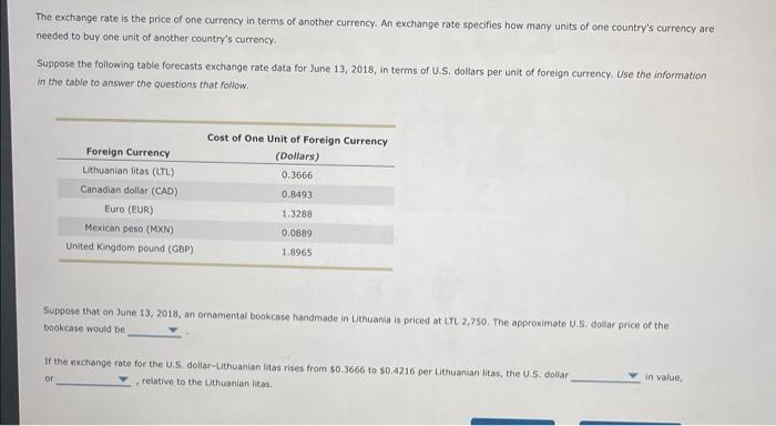 Solved The exchange rate is the price of one currency in | Chegg.com